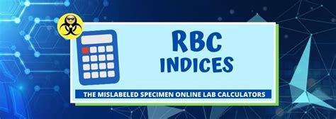 RBC Indices The Mislabeled Specimen Lab Calculators