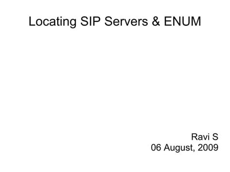 Locating Sip Server And Enum Ppt