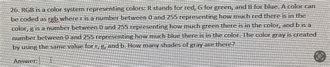 Solved RGB Is A Color System Representing Colors R Chegg
