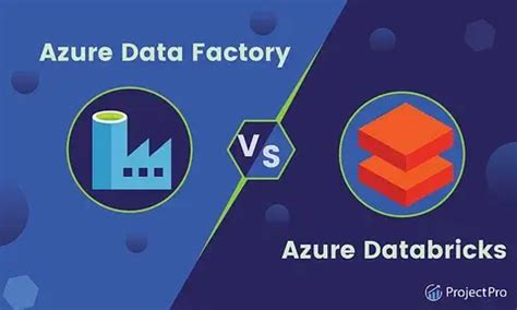 Azure Data Factory Vs Databricks For Data Engineering Projects