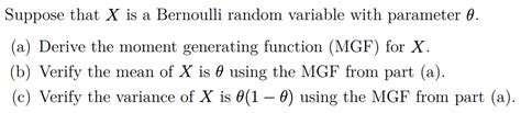 Solved Suppose That X Is A Bernoulli Random Variable With