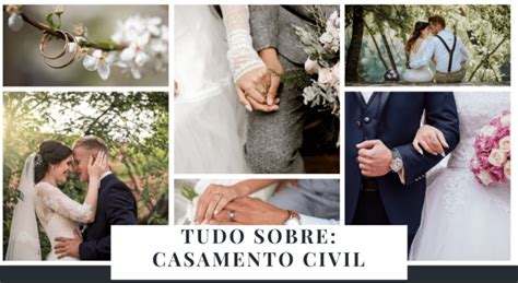 Casamento Civil Tudo O Que VocÊ Precisa Saber Casei Barato
