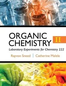 Organic Chemistry II Laboratory Experiments For Chemistry Z Library