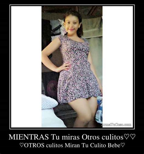 MIENTRAS Tu Miras Otros Culitos