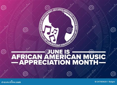 June Is African American Music Appreciation Month Holiday Concept