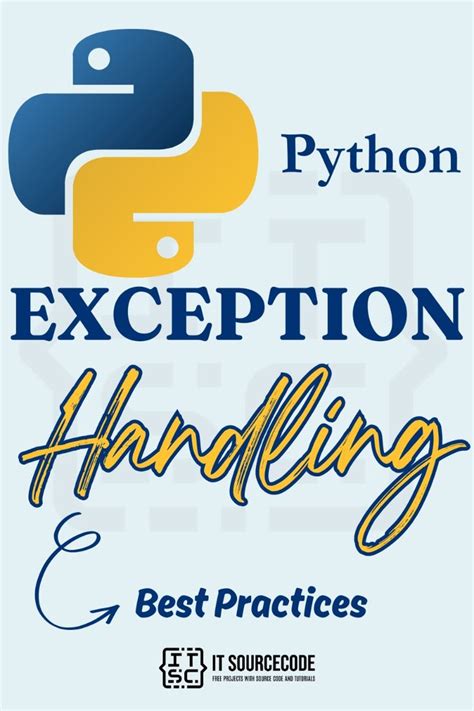Python Exception Handling Best Practices Python Computer Programming Python Programming