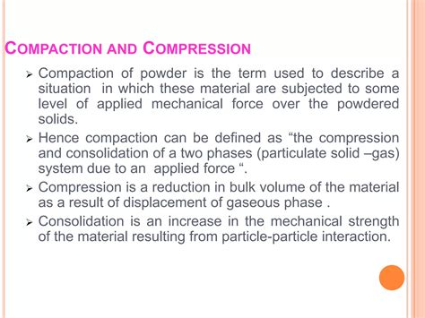 Compaction And Compression Forces Involved In Compression And Factors Affecting Them Pptx