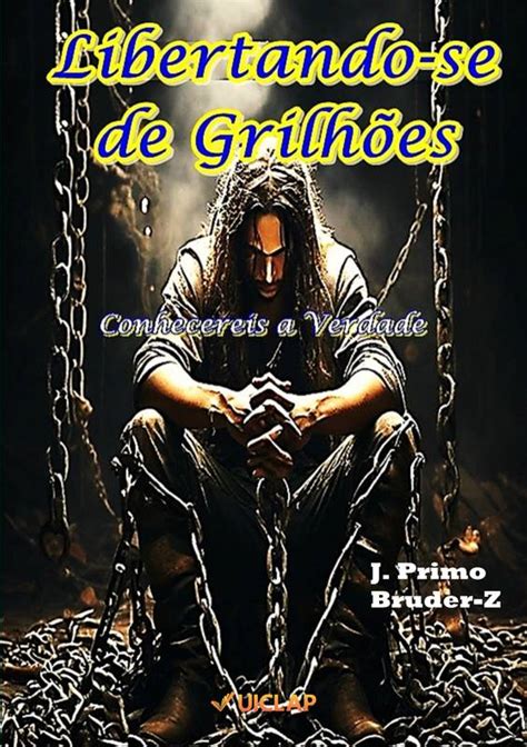 Libertando Se De Grilhões ⋆ Loja Uiclap