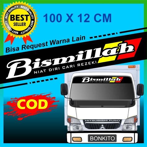 Jual Stiker Sticker Truk Bismillah Cutting Sticker Custom Kaca Depan