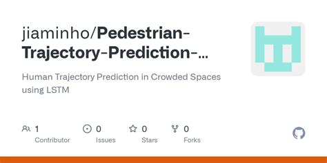 Github Jiaminho Pedestrian Trajectory Prediction Lstm Human