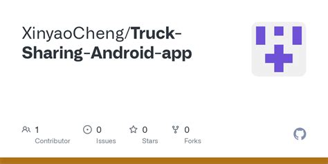 Github Xinyaochengtruck Sharing Android App