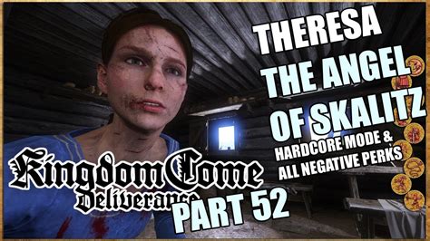 Kingdom Come Deliverance Theresa The Angel Of Skalitz Part 52 YouTube