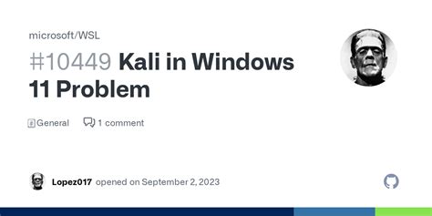 Kali In Windows 11 Problem · Microsoft Wsl · Discussion 10449 · Github
