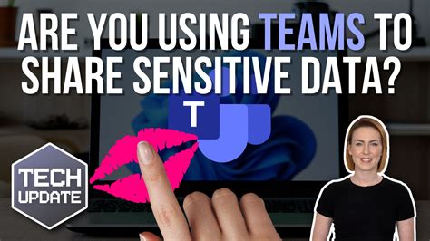 Are You Using Teams To Share Sensitive Data Your Cloud Works