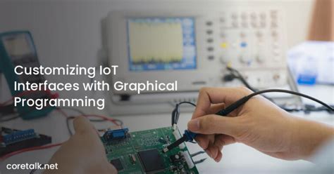 Customizing Iot Interfaces With Graphical Programming