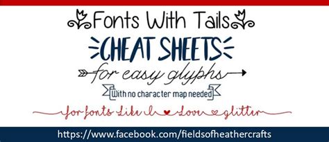 Fields Of Heather Fonts With Tails Glyphs Cheat Sheet