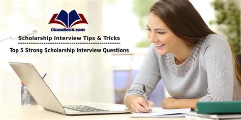Top 5 Strong Scholarship Interview Questions Cluesbook