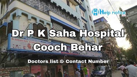 Dr P K Saha Hospital Cooch Behar Doctors List And Contact Number Best Helpful Site In World