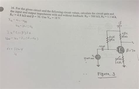 Solved E Given Circuit And The Following Circuit Values Chegg