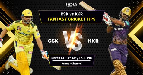 Csk Vs Kkr Dream11 Prediction Match 61 Of Ipl 2023 Chennai Super Kings