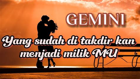 GEMINI YANG SUDAH DITAKDIRKAN MENJADI MILIK MU YouTube