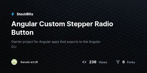 Angular Custom Stepper Radio Button StackBlitz