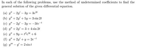 Solved In Each Of The Following Problems Use The Method Of Chegg