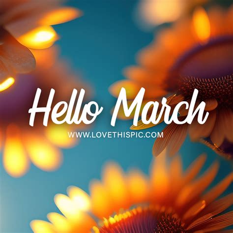Sunflower Ai Hello March Pictures Photos And Images For Facebook