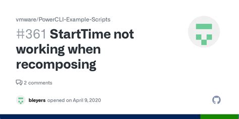 Starttime Not Working When Recomposing · Issue 361 · Vmwarepowercli