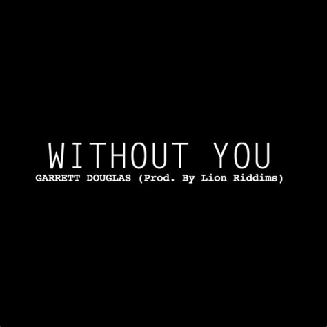 รวมกัน 94 ภาพ โหลด เพลง Without You ใหม่ที่สุด