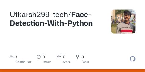 GitHub Utkarsh Tech Face Detection With Python