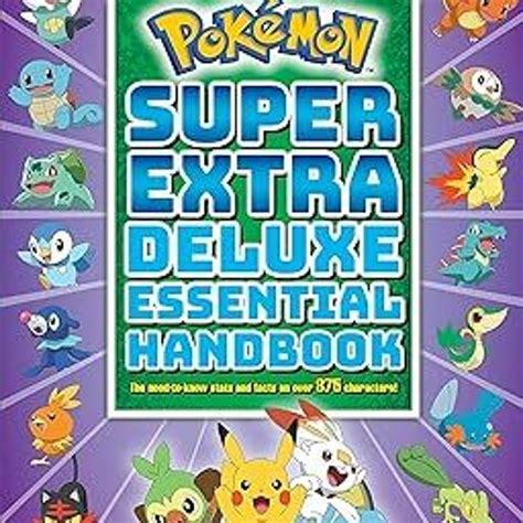 Stream Audiobook Super Extra Deluxe Essential Handbook Pokémon The