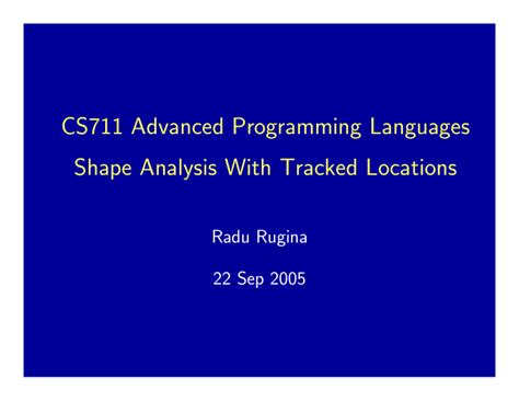 [ppt] Cs711 Advanced Programming Languages Shape Analysis With