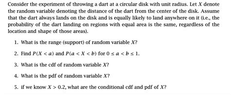 Solved Consider The Experiment Of Throwing A Dart At A