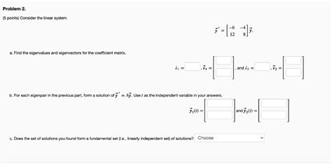 Solved Problem 2 5 Points Consider The Linear System A