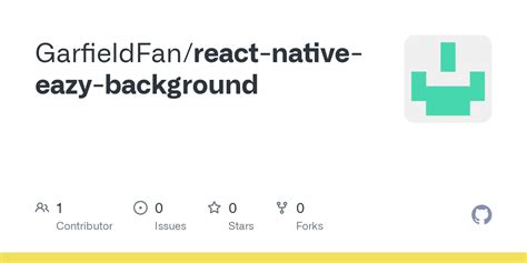 Github Garfieldfan React Native Eazy Background