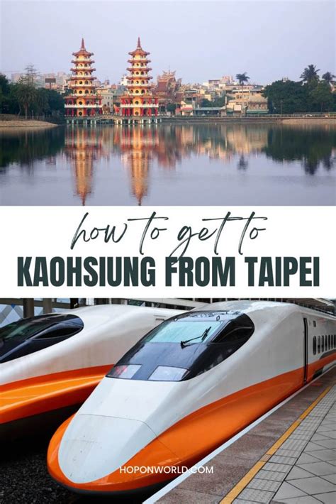 How To Get From Taipei To Kaohsiung My Insider Tips
