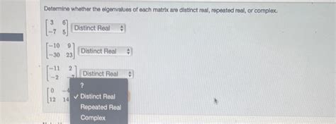 Solved Determine Whether The Eigenvalues Of Each Matrix Are