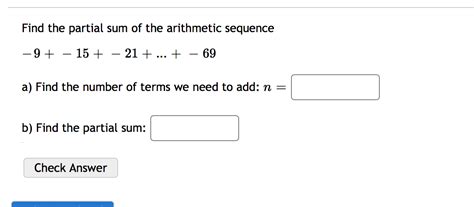 Solved Find The Partial Sum Of The Arithmetic Sequence 9