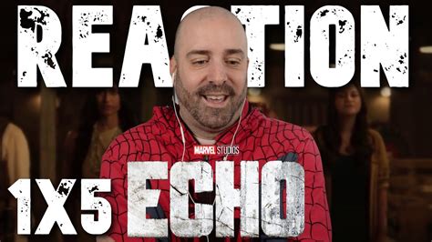 Echo 1x5 Reaction Maya Youtube