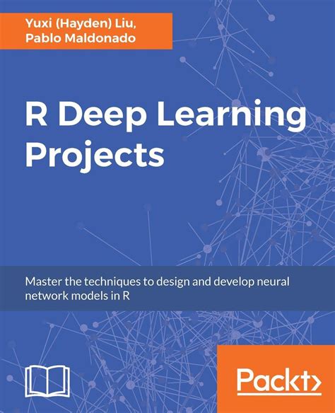 R Deep Learning Projects Liu Yuxi Hayden Ebook Sklep Empikcom