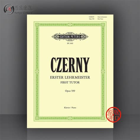 车尔尼钢琴初级教材 op599彼得斯PETERS原版进口乐谱 Carl Czerny First Tutor for Piano EP2402 虎窝淘