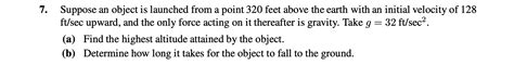 solved suppose an object is launched from a point 320 ﻿feet