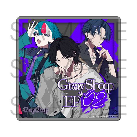【2nd Single】gray Sheep Ep02 Gray Sheep Official Website