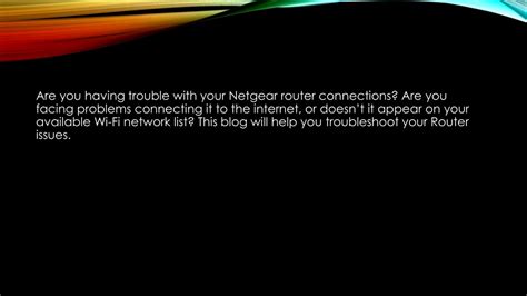 Ppt How Do I Troubleshoot The Netgear Router Powerpoint Presentation Id 11241669