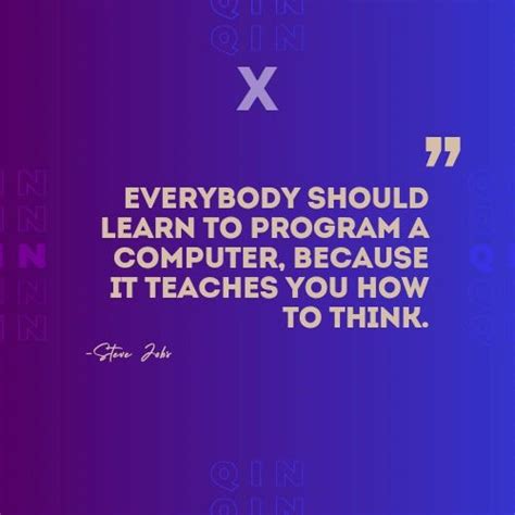steve jobs once said everybody should learn to program a computer