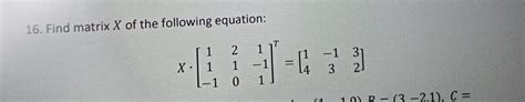 16 Find Matrix X Of The Following Equation