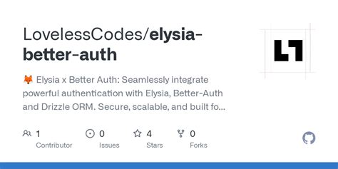 Github Lovelesscodes Elysia Better Auth Elysia X Better Auth