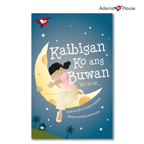 Kaibigan Ko Ang Buwan Big Book For Preschool Filipino Text