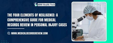 The Four Elements Of Negligence A Comprehensive Guide For Medical